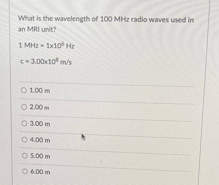Solved What is the wavelength of 100 MHz radio waves used in | Chegg.com