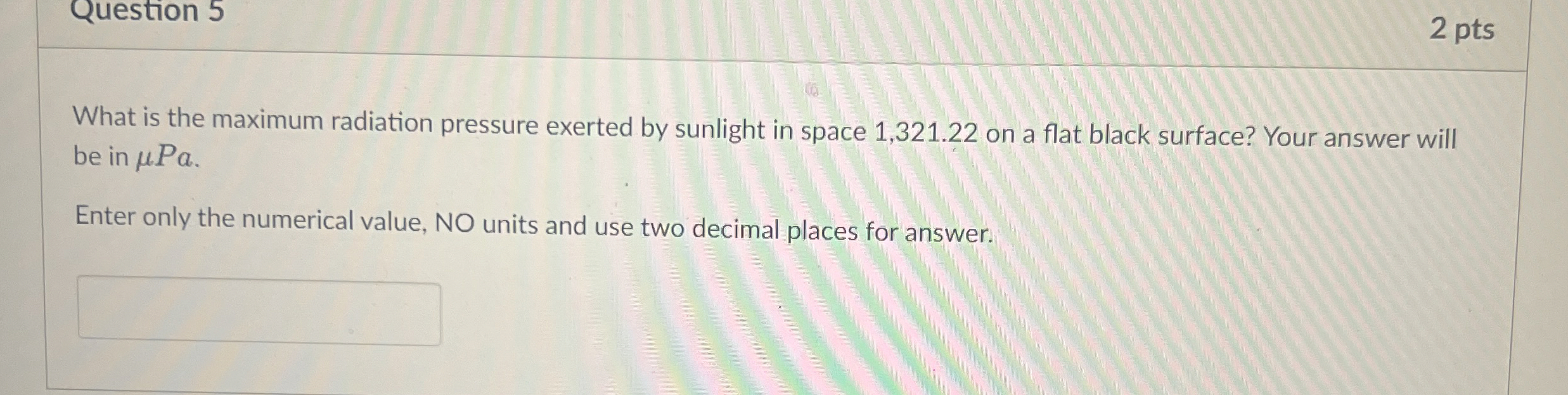 Solved Question 52 ﻿ptsWhat is the maximum radiation | Chegg.com