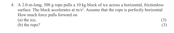 Solved 4. A 2.0-m-long, 500 g rope pulls a 10 kg block of | Chegg.com