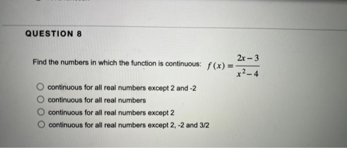 Solved Find the numbers in which the function is continuous: | Chegg.com