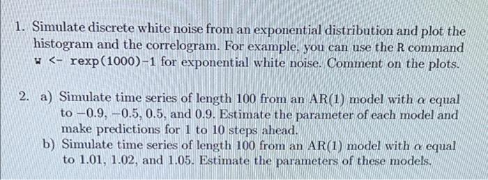 Solved 1. Simulate discrete white noise from an exponential | Chegg.com