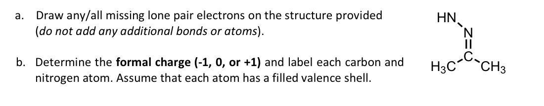 Solved a. ﻿Draw any/all missing lone pair electrons on the | Chegg.com