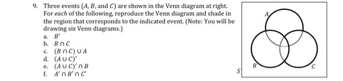 Solved 9. Three events (A,B, and C) are shown in the Venn | Chegg.com
