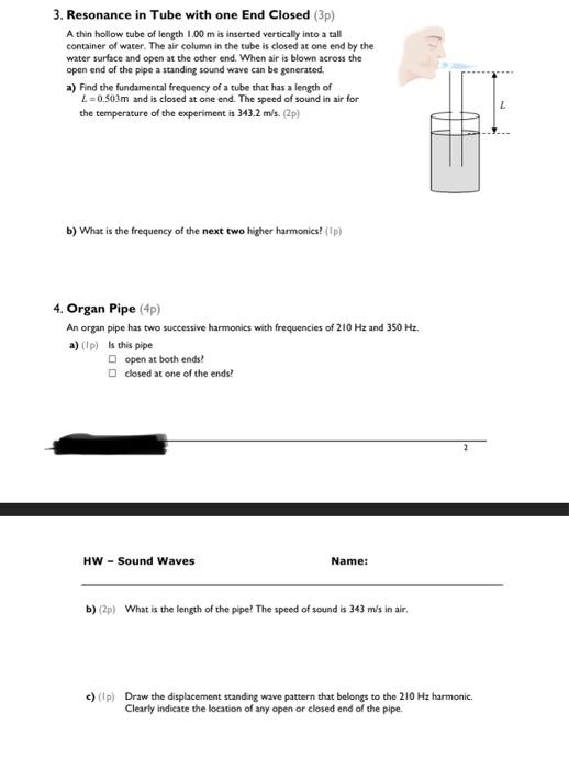 Solved 3. Resonance in Tube with one End Closed (3p) A thin | Chegg.com