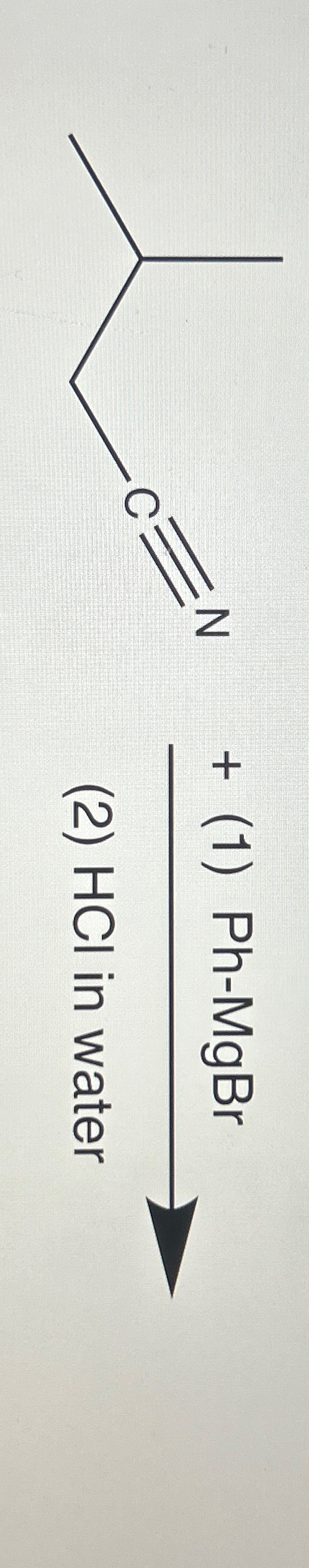 Solved (1) Ph-MgBr(2) HCl ﻿in water | Chegg.com