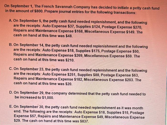 Solved On September 1, The French Savannah Company has | Chegg.com