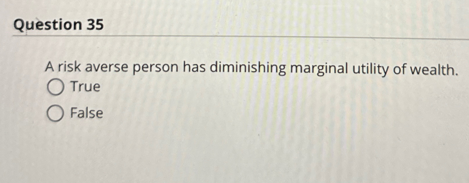Solved Question 35A risk averse person has diminishing | Chegg.com