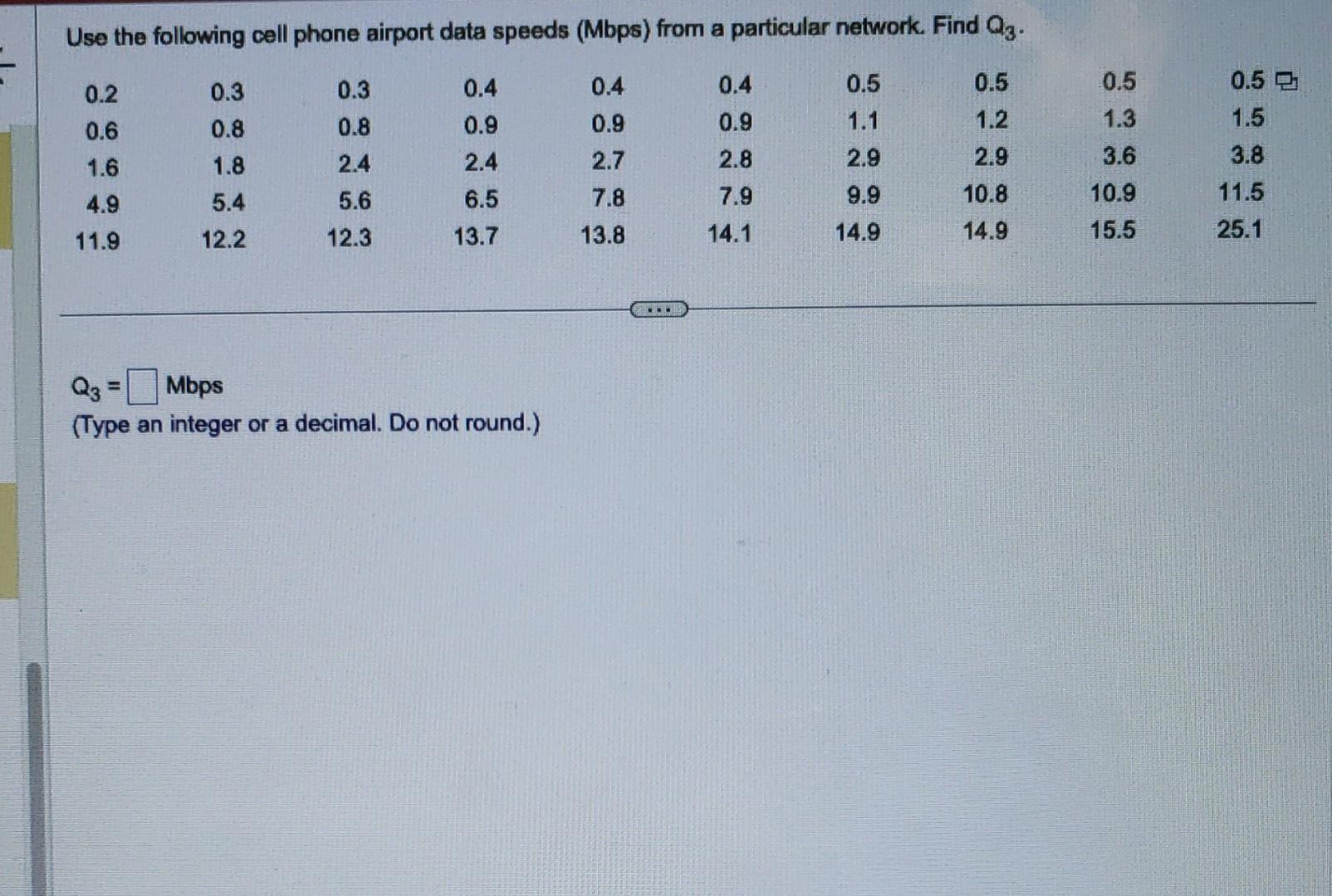Solved Q3= Mbps (Type an integer or a decimal. Do not | Chegg.com