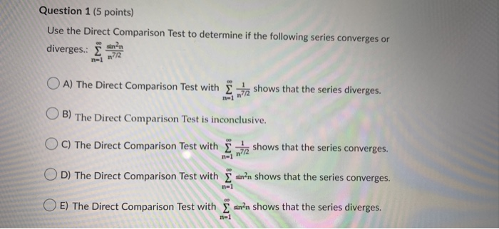 Solved Question 1 (5 points) Use the Direct Comparison Test | Chegg.com
