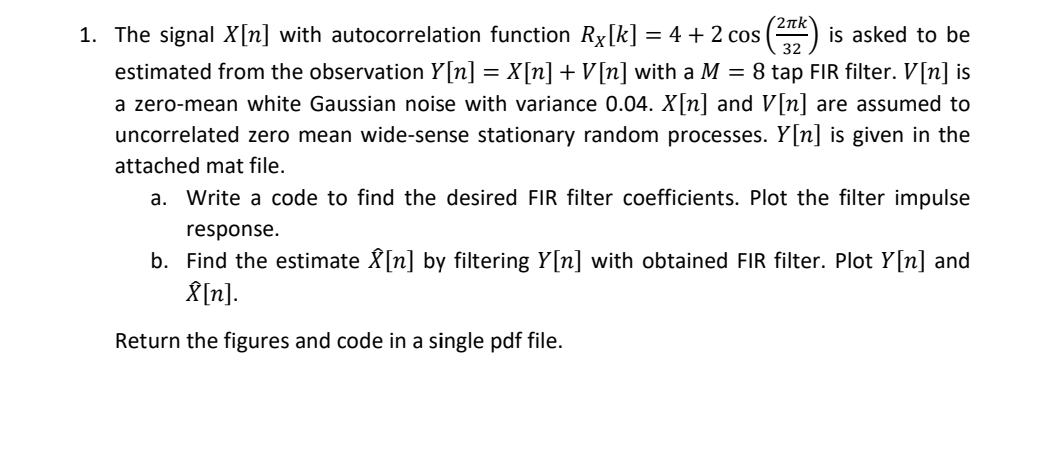 Solved The signal x[n] ﻿with autocorrelation function | Chegg.com