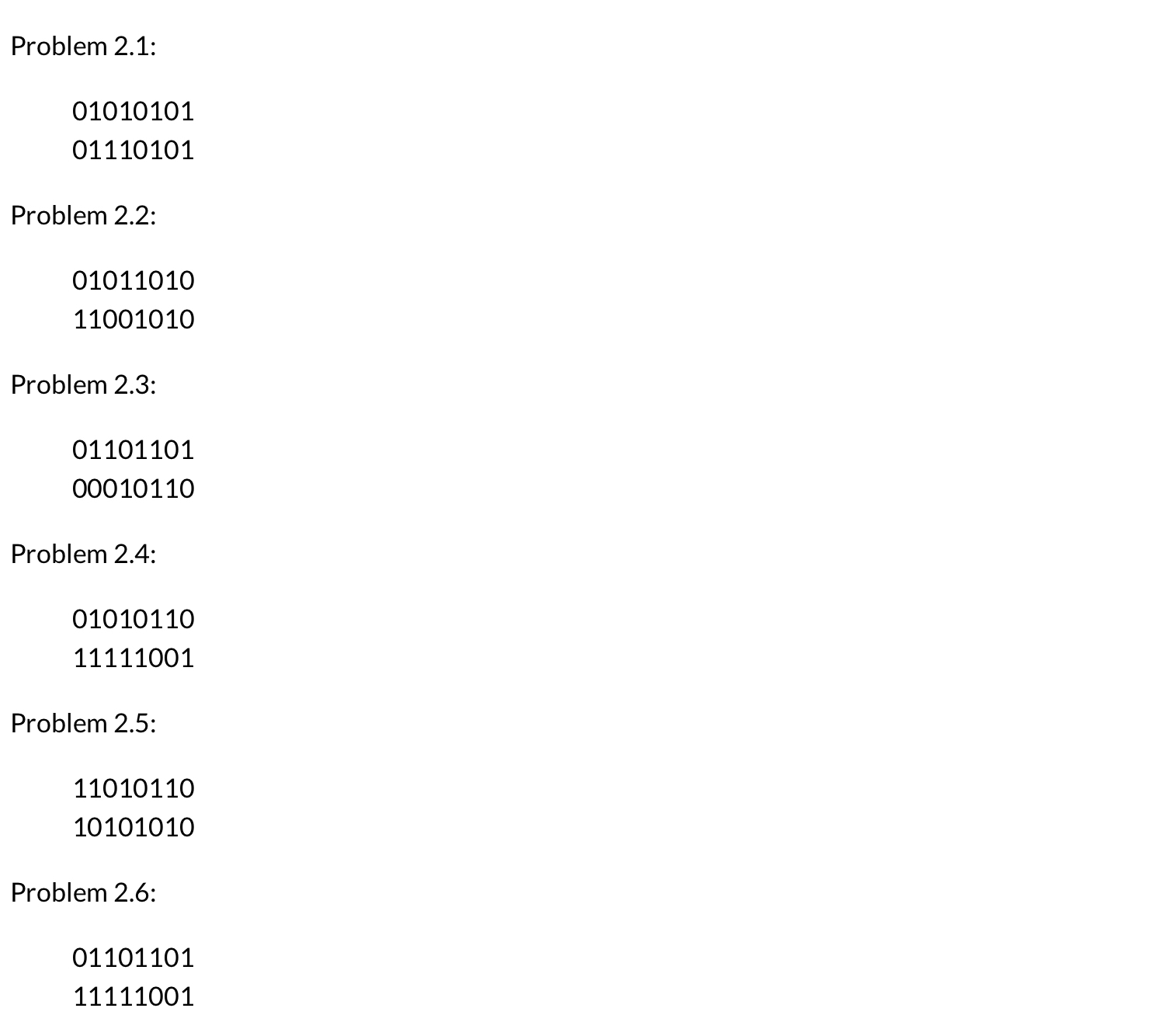 Solved Explain the rule of binary addition and solve these | Chegg.com
