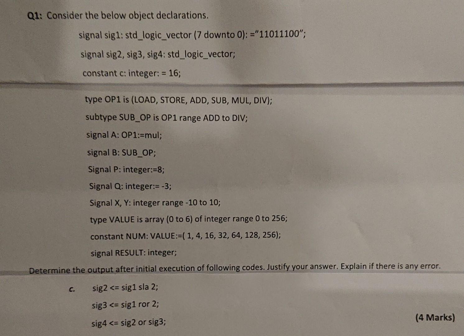 Solved Q1: Consider the below object declarations. signal | Chegg.com