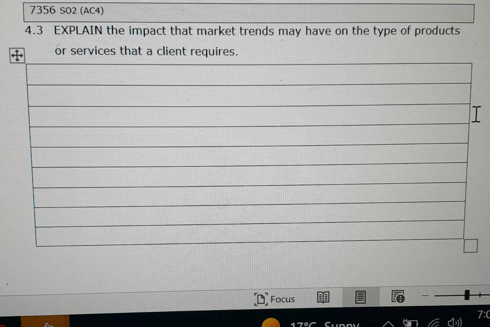 Solved 4.3 EXPLAIN the impact that market trends may have on | Chegg.com