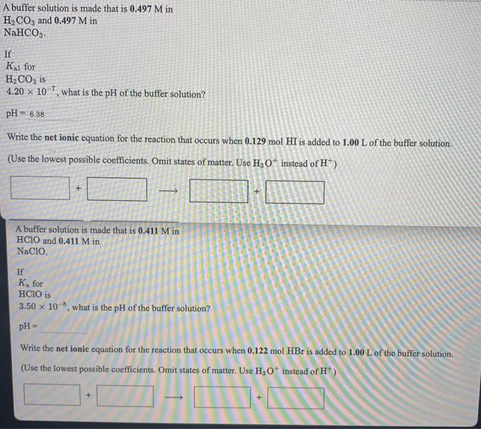 Solved A buffer solution is made that is 0.497 M in H2CO3 | Chegg.com