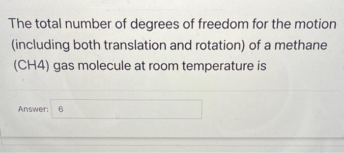 Solved The total number of degrees of freedom for the motion | Chegg.com