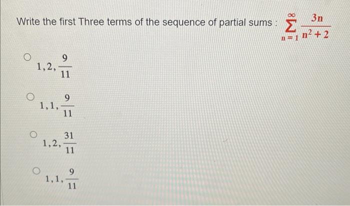 Solved Write the first Three terms of the sequence of | Chegg.com