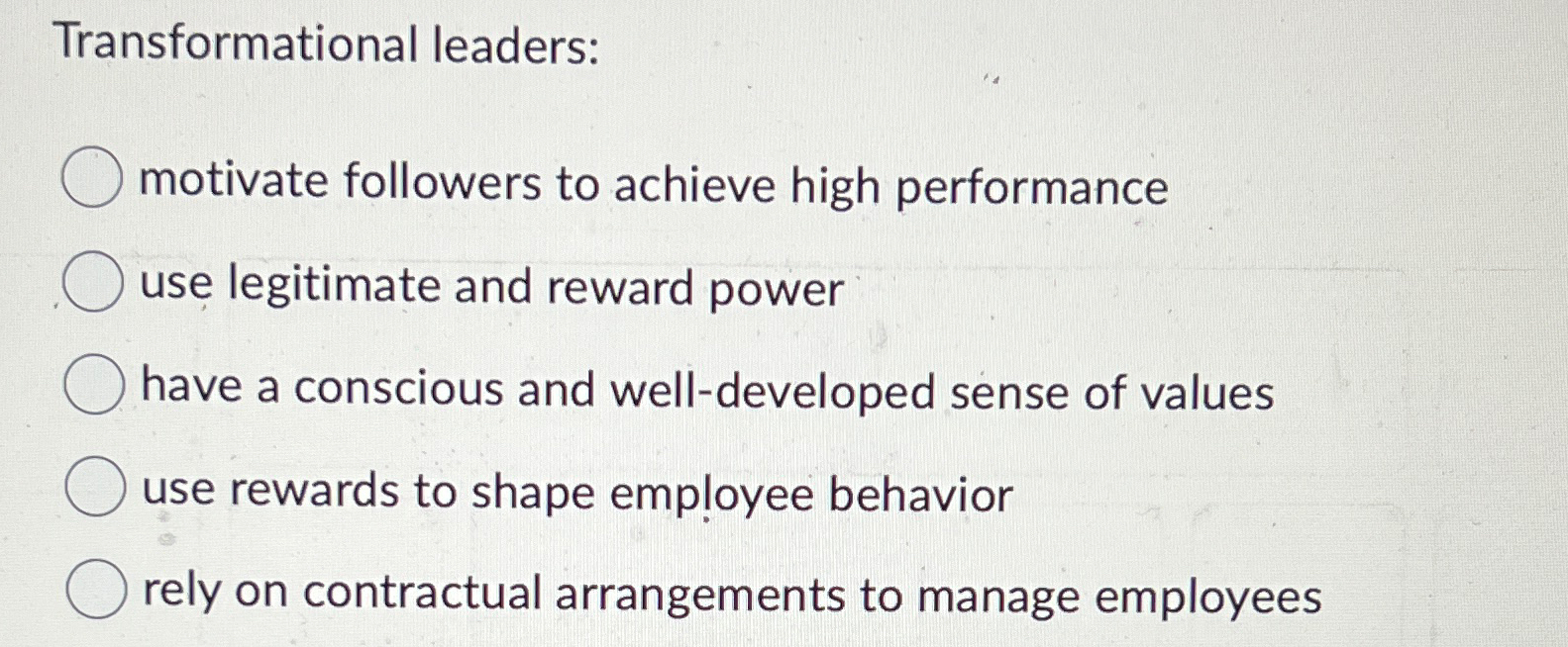 Solved Transformational leaders:motivate followers to | Chegg.com