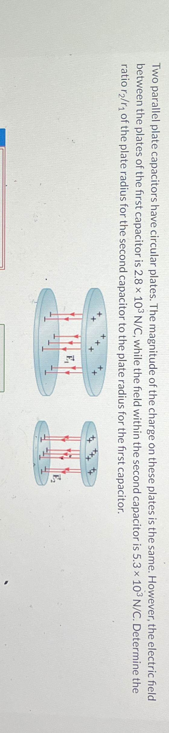 Solved Two parallel plate capacitors have circular plates. | Chegg.com