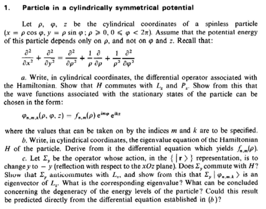Solved Particle in ﻿a cylindrically symmetrical potentialLet | Chegg.com