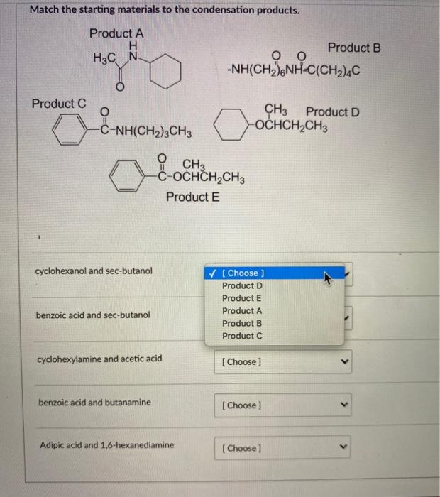Solved Match the starting materials to the condensation | Chegg.com
