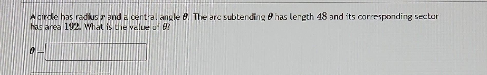 Solved A circle has radius r and a central angle θ. The arc | Chegg.com