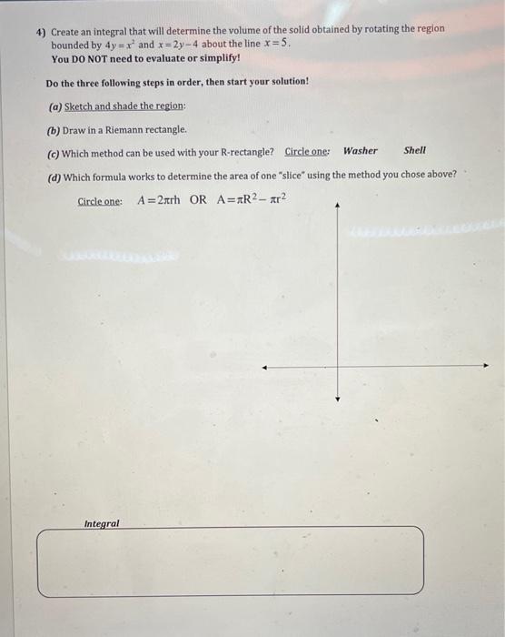 Solved 4) Create an integral that will determine the volume | Chegg.com