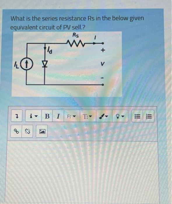 Solved What is the series resistance Rs in the below given | Chegg.com