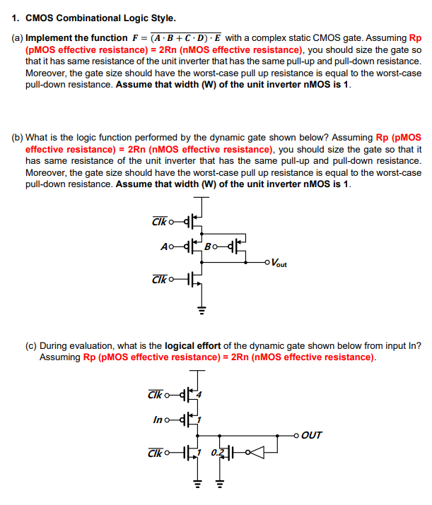 Please solve question 1. ﻿Please1.CMOS Combinational | Chegg.com