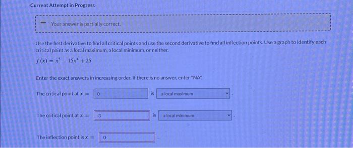 Solved Current Attempt in Progress Use the first derivative | Chegg.com