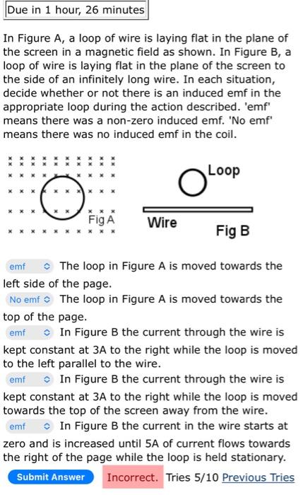 Solved In Figure A, a loop of wire is laying flat in the | Chegg.com