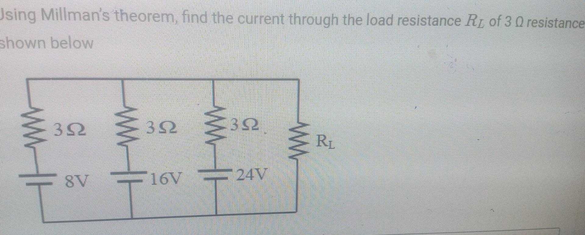 Solved Jsing Millman's theorem, find the current through the | Chegg.com