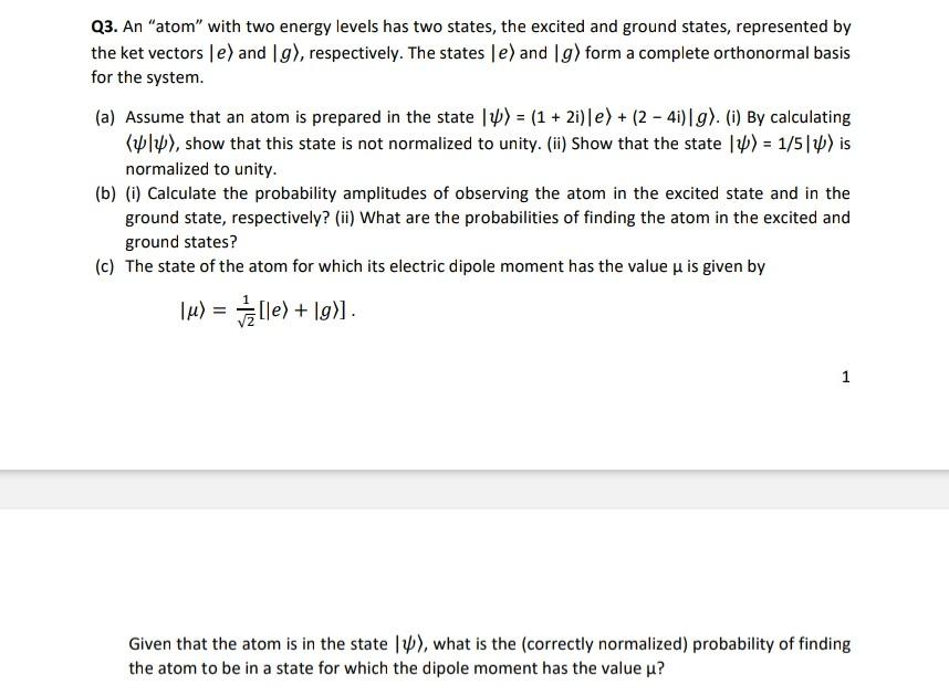 Solved Q3. An "atom" with two energy levels has two states, | Chegg.com