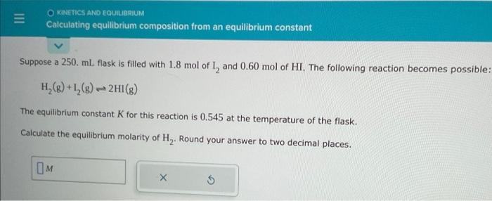 Solved Suppose a 250. mL flask is filled with 1.8 mol of I2 | Chegg.com