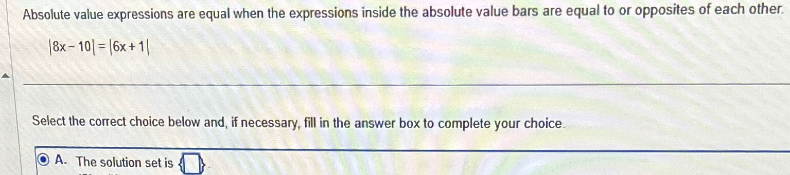 Solved Absolute value expressions are equal when the | Chegg.com