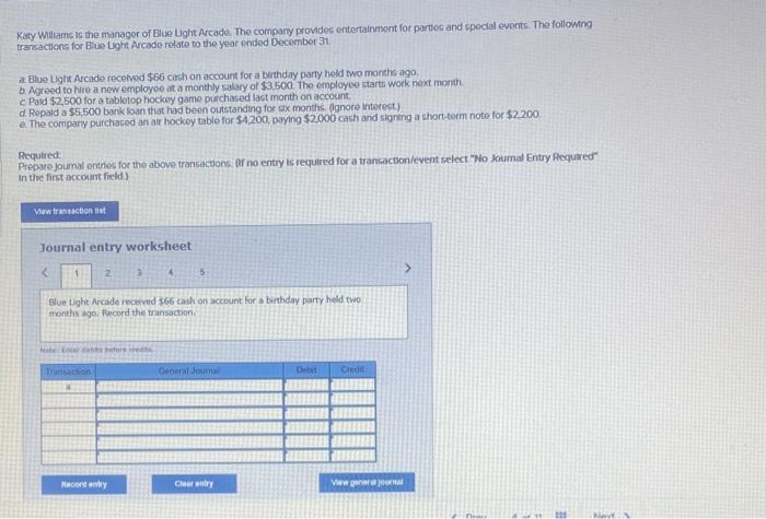 Solved Katy Willams is the managor of blue Ught Arcade. The | Chegg.com