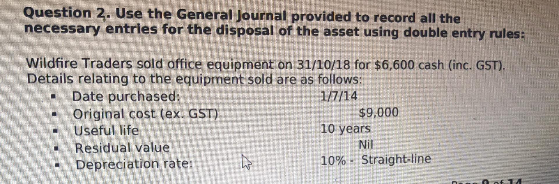 Solved Question 2. Use the General Journal provided to | Chegg.com
