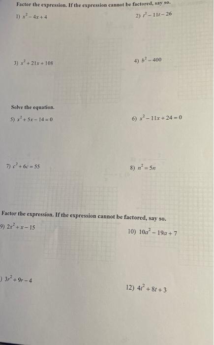 Solved Factor the expression. If the expression cannot be | Chegg.com