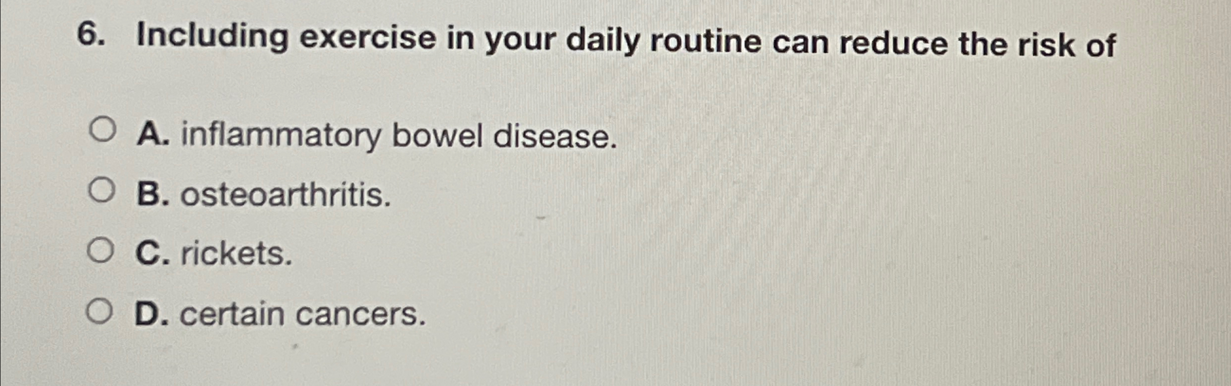 Solved Including exercise in your daily routine can reduce | Chegg.com