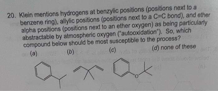 Solved 20. Klein mentions hydrogens at benzylic positions | Chegg.com