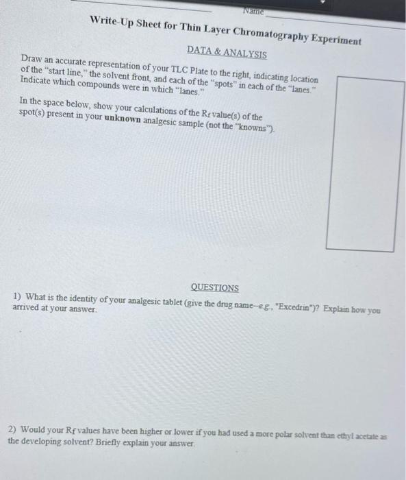Solved Name Write-Up Sheet for Thin Layer Chromatography | Chegg.com
