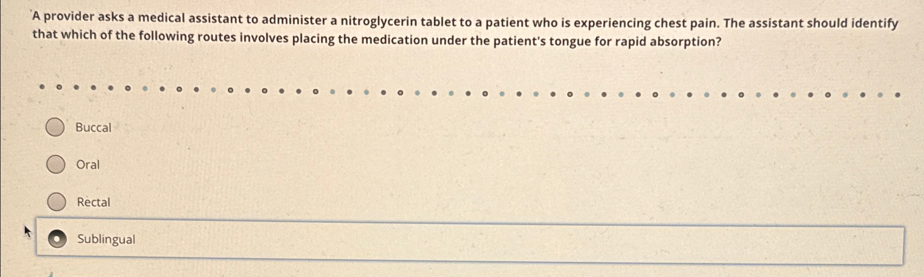 Solved A provider asks a medical assistant to administer a | Chegg.com
