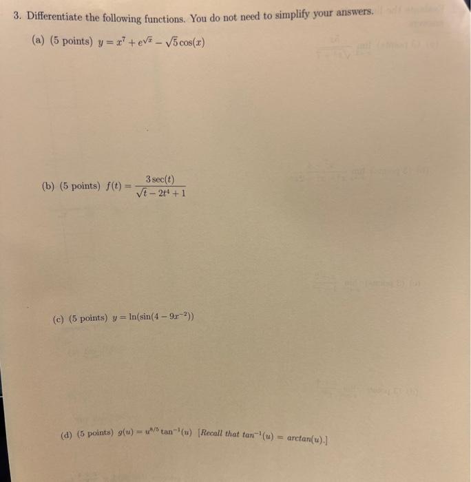 Solved 3. Differentiate the following functions. You do not | Chegg.com