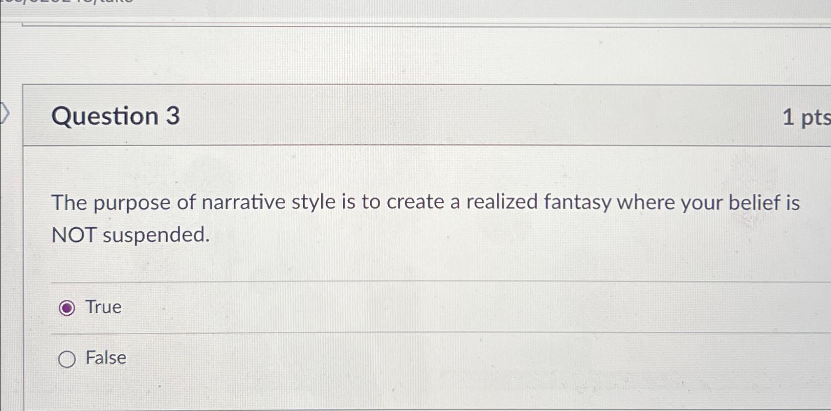 Solved Question 3The purpose of narrative style is to create | Chegg.com