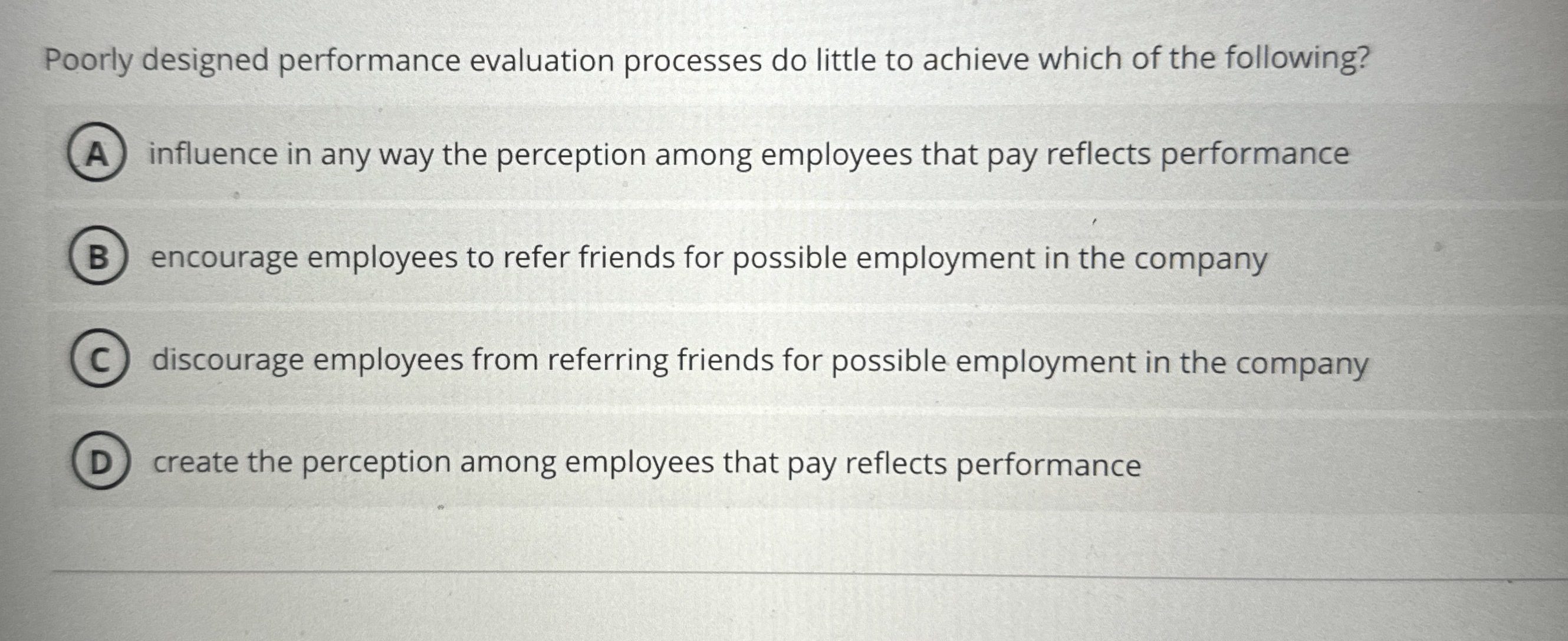 Solved Poorly designed performance evaluation processes do | Chegg.com