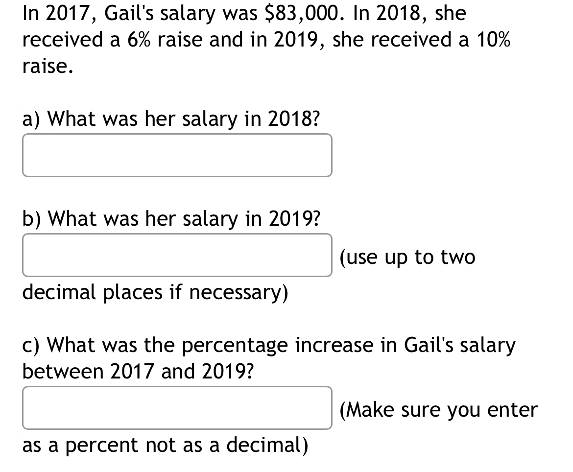 Solved In 2017, ﻿Gail's salary was $83,000. ﻿In 2018 , ﻿she | Chegg.com