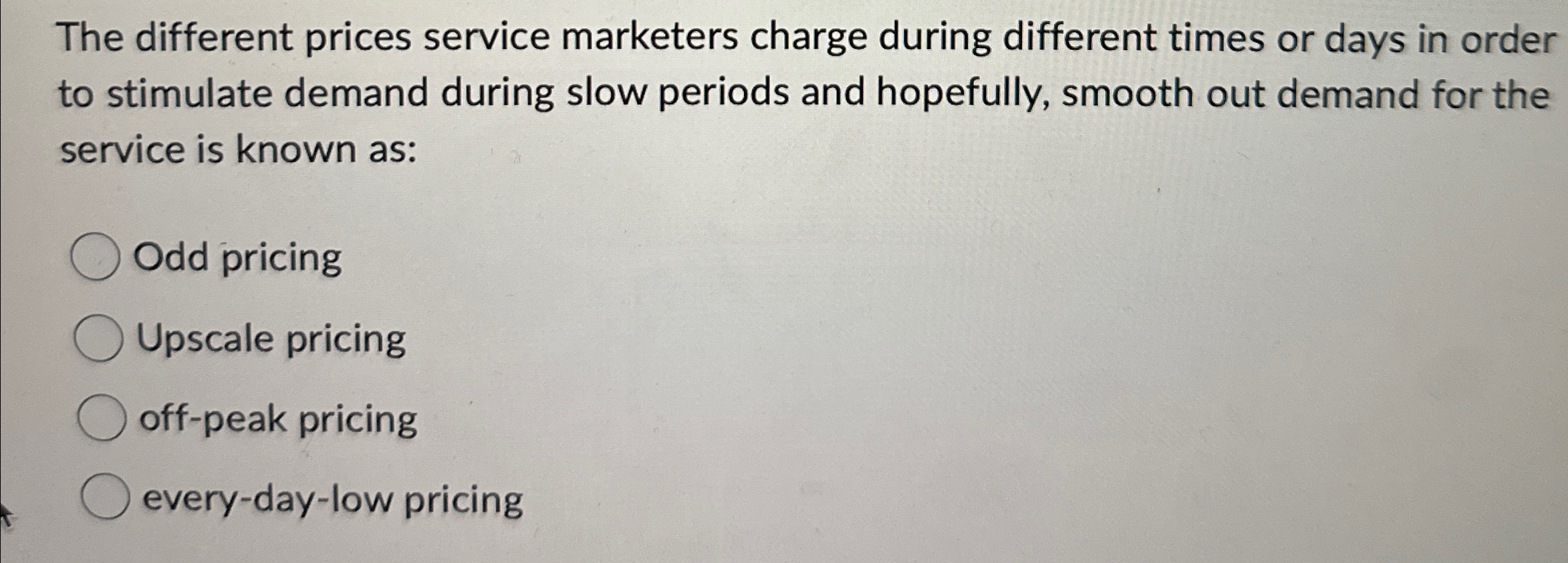 Solved The different prices service marketers charge during | Chegg.com