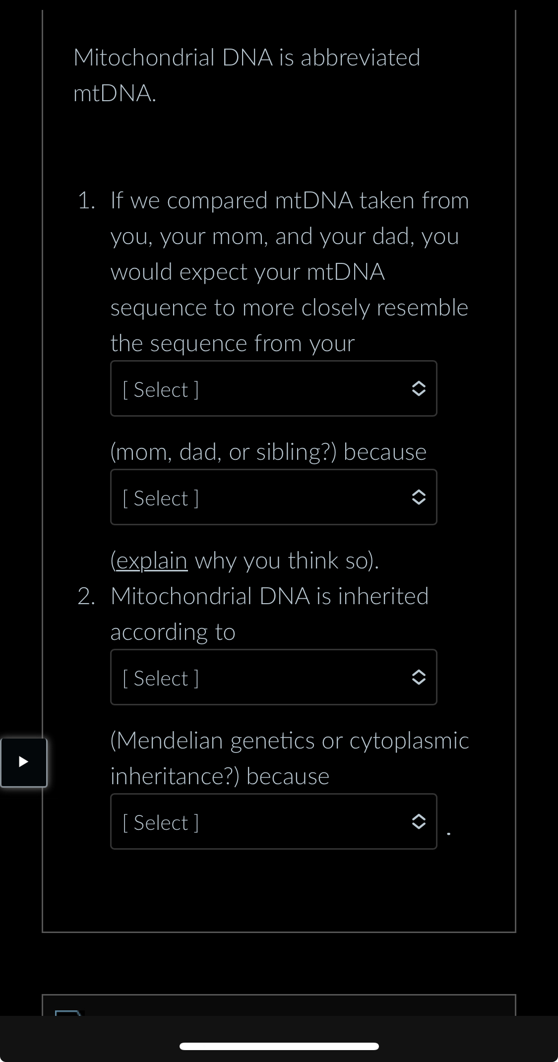 Solved Mitochondrial DNA is abbreviated mtDNA.If we compared | Chegg.com