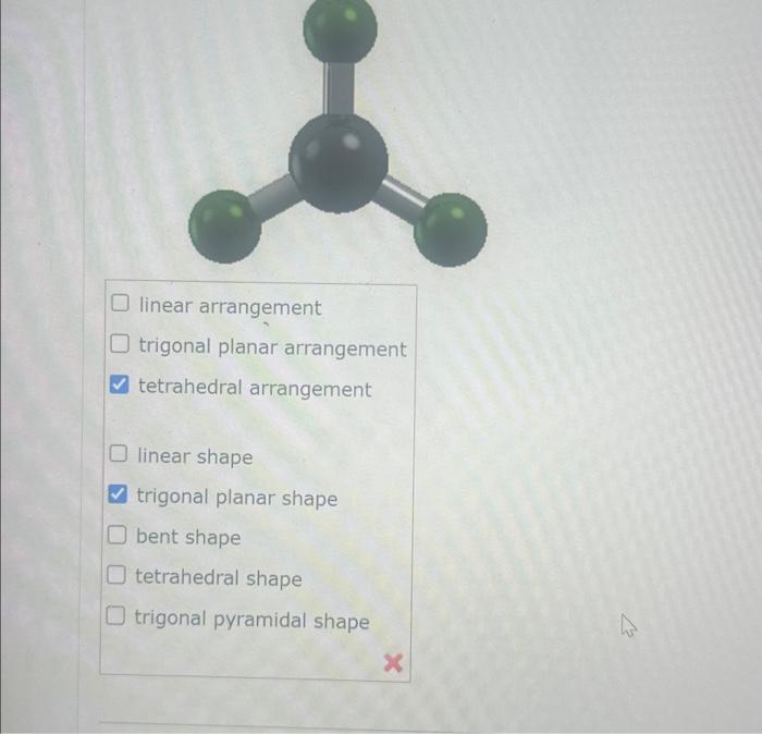 Solved O linear arrangement trigonal planar arrangement | Chegg.com