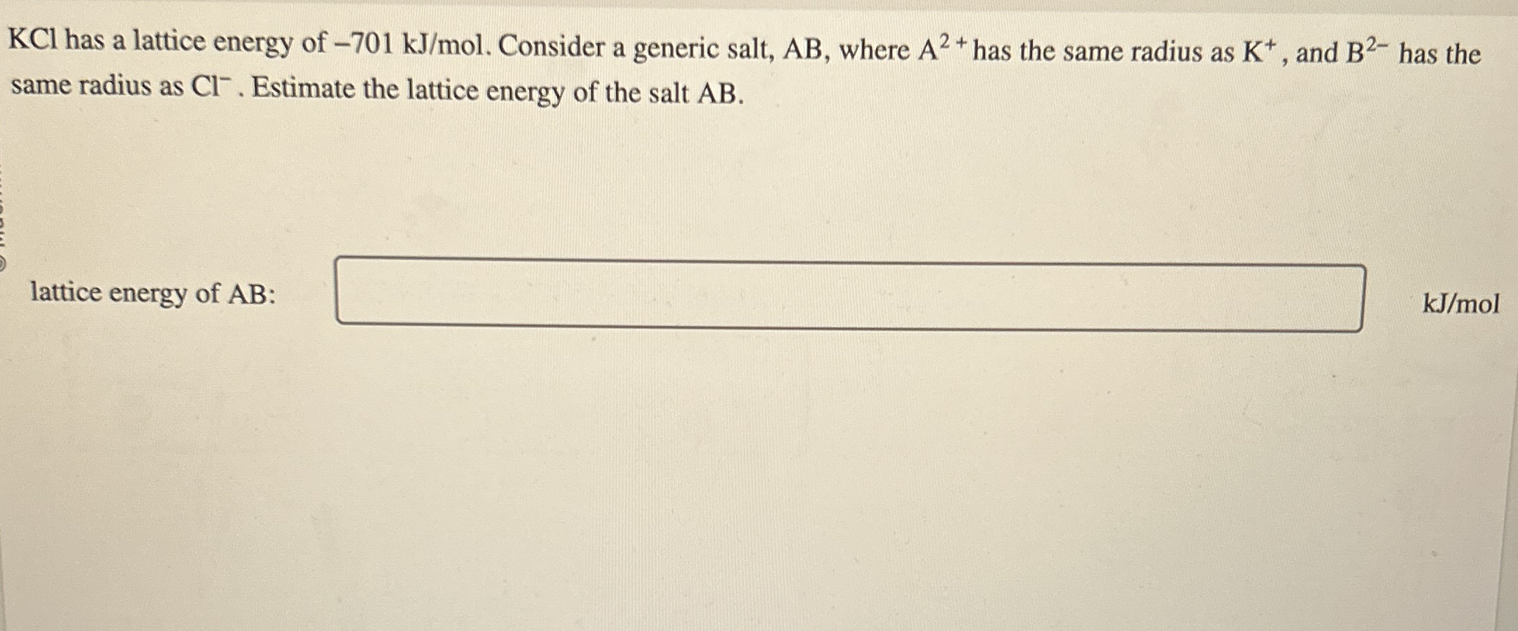 High Quality SOLUTION KCl has a lattice energy of -701kJmol. ﻿Consider a | Chegg.com