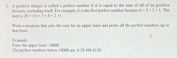 Solved 1. A positive integer is called a perfect number if | Chegg.com